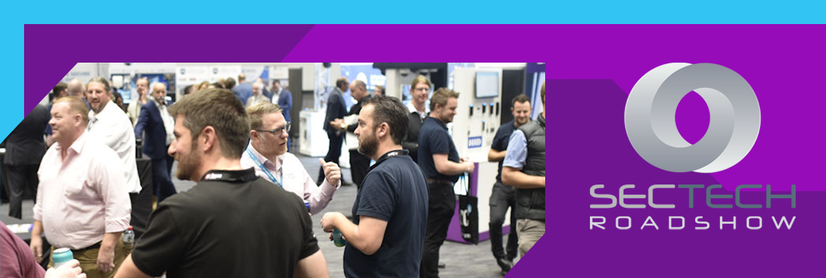 Join us at the SecTech Roadshow - LSC | Complete Security Solutions ...